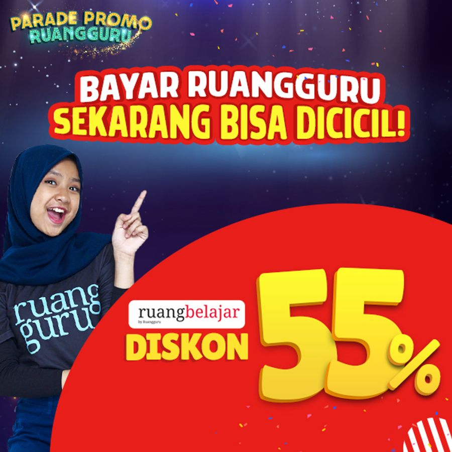 Bayar Langganan Ruangguru dengan Cicilan + Diskon 55%